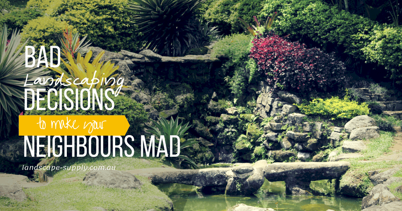 Bad Landscaping Gold Coast Decisions to Make Your Neighbours Mad